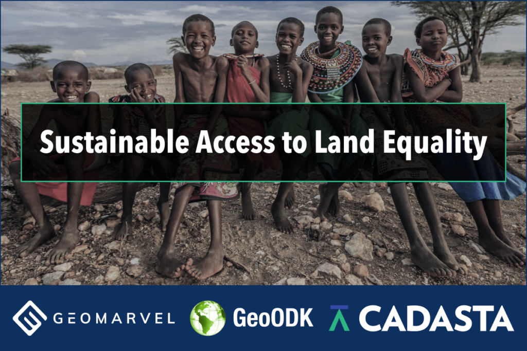 Sustainable Access to Land Equality _ Featured Images – GeoMarvel
