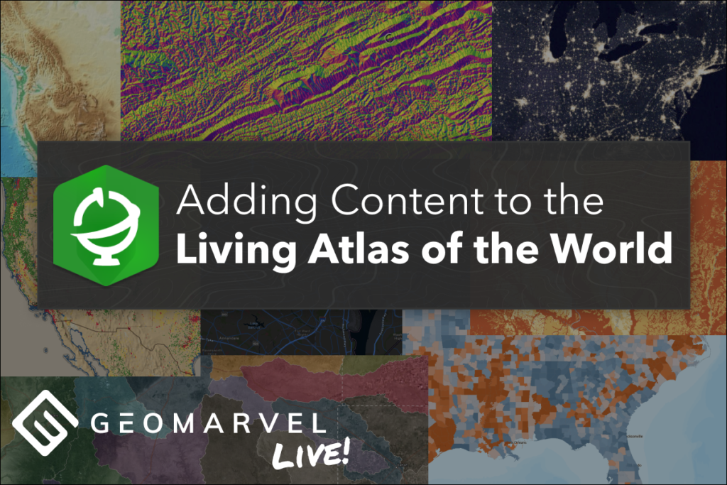 Living Atlas of the World (1) – GeoMarvel